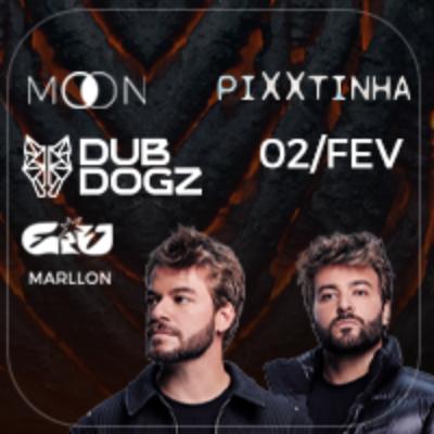 Moon: Pixxtinha Apresenta Dubdogz em Goiânia - Evento ON